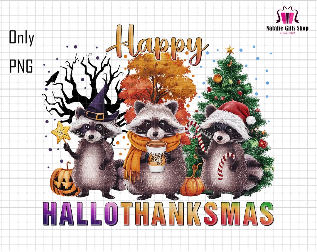 Happy Hallo Thanksmas Png, Halloween Thanksgiving Christmas Png, Funny ...