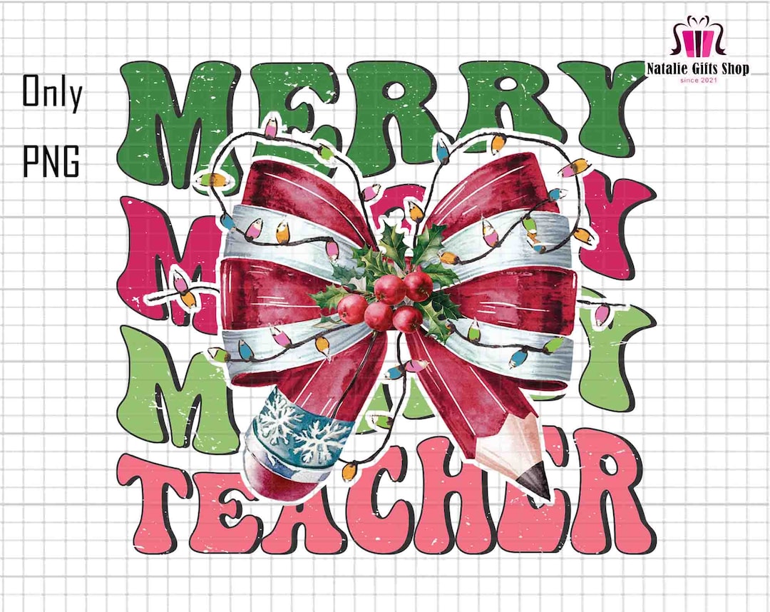 Merry Teacher Png, Teacher Christmas Png, Coquette Bow Pencil Png ...