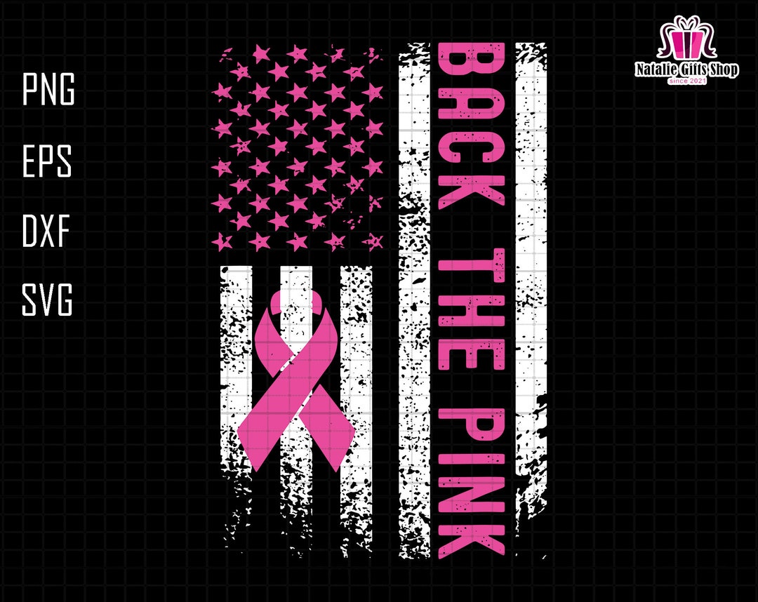 Back the Pink American Flag Svg, Breast Cancer Awareness Svg, Pink ...