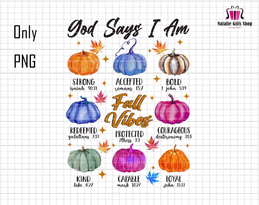 God Say You Are Fall Png, Bible Verse, Pumpkin Spice Png, Jesus Christ ...