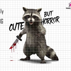 Cute but Horror Png, Killer Raccoon Halloween Png, Funny Halloween Png ...