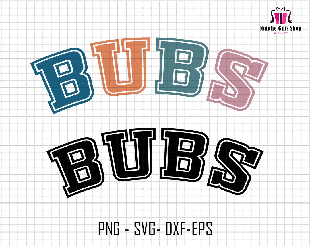 Bubs Svg, Varsity Bubs Svg, Bubby Svg, Bubba Svg, Brother Toddler Svg ...
