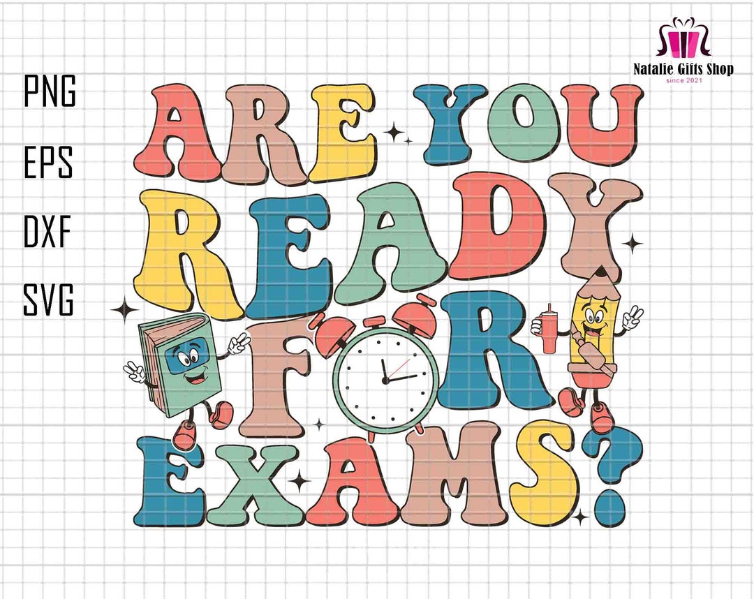 Are You Ready for Exams Svg, Don't Stress Do Your Best Svg, Test Day ...