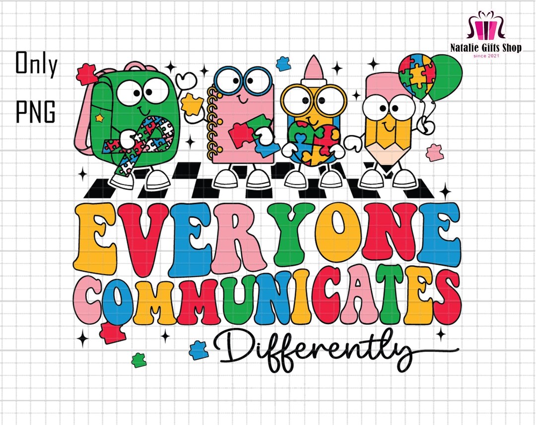 Everyone Communicates Differently Png, Autism Awareness Png, Mental ...