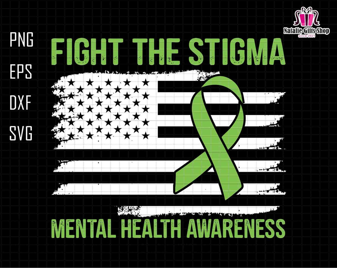 Fight the Stigma Svg, End of Stigma Svg, You Matter Svg, Mental Health Awareness Svg, Self Care ...