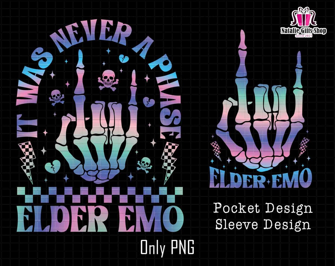 It Was Never A Phase Elder Emo Png, Elder Emo Gift, Emo Night Png, Emo Mom Png, Millenial Png ...