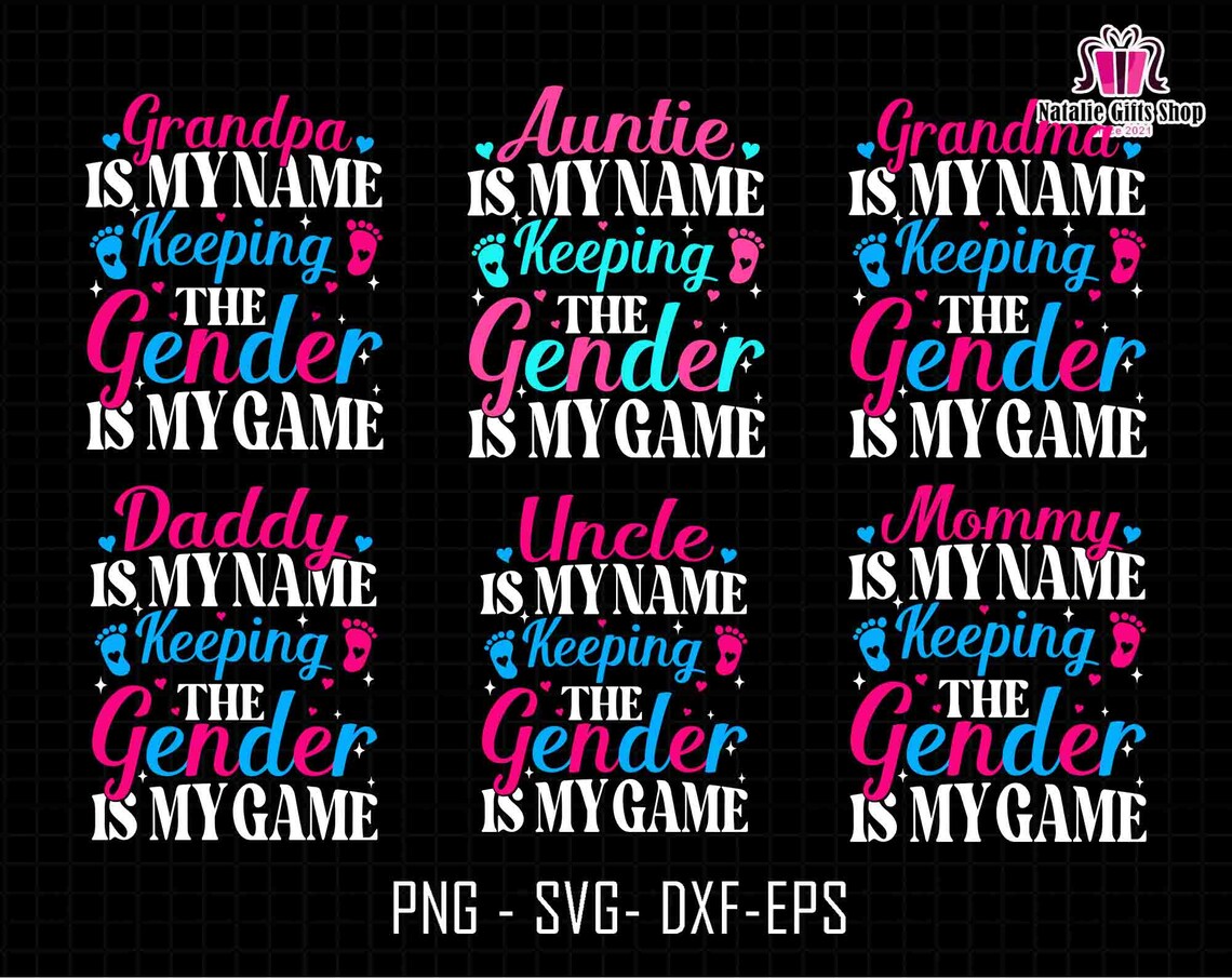 Is My Name Keeping the Gender is My Name Svg Bundle, Mother's Day Svg ...