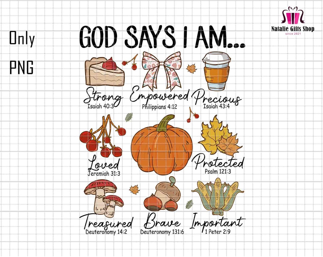 God Say I Am Fall Png, Fall Sublimation Png, Bible Verse Png, Autumn ...