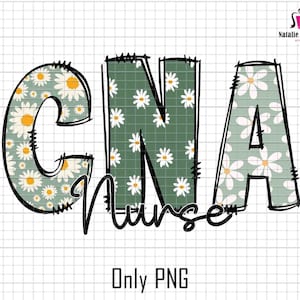CNA Nurse Png, Nurse Life Png, Daisy Flower Png, Nurse Mode Png ...