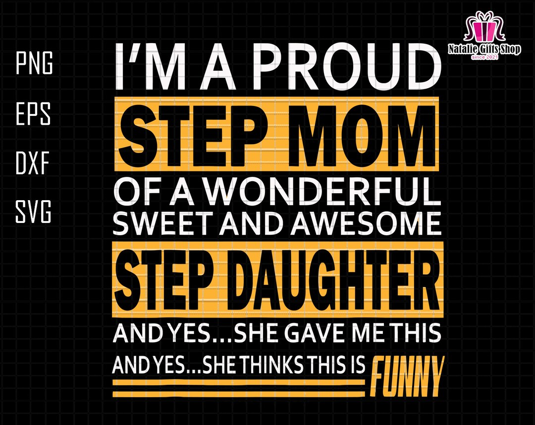 Step Mom Svg, Step Daughter Svg, Bonus Mom Club Svg, Mothers Day Svg ...