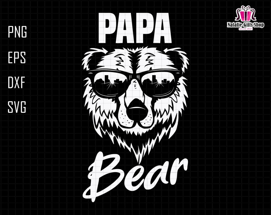Papa Bear Svg, Papa Bear Face Svg, Papa Svg, Dad Svg, Grandpa Bear Svg ...