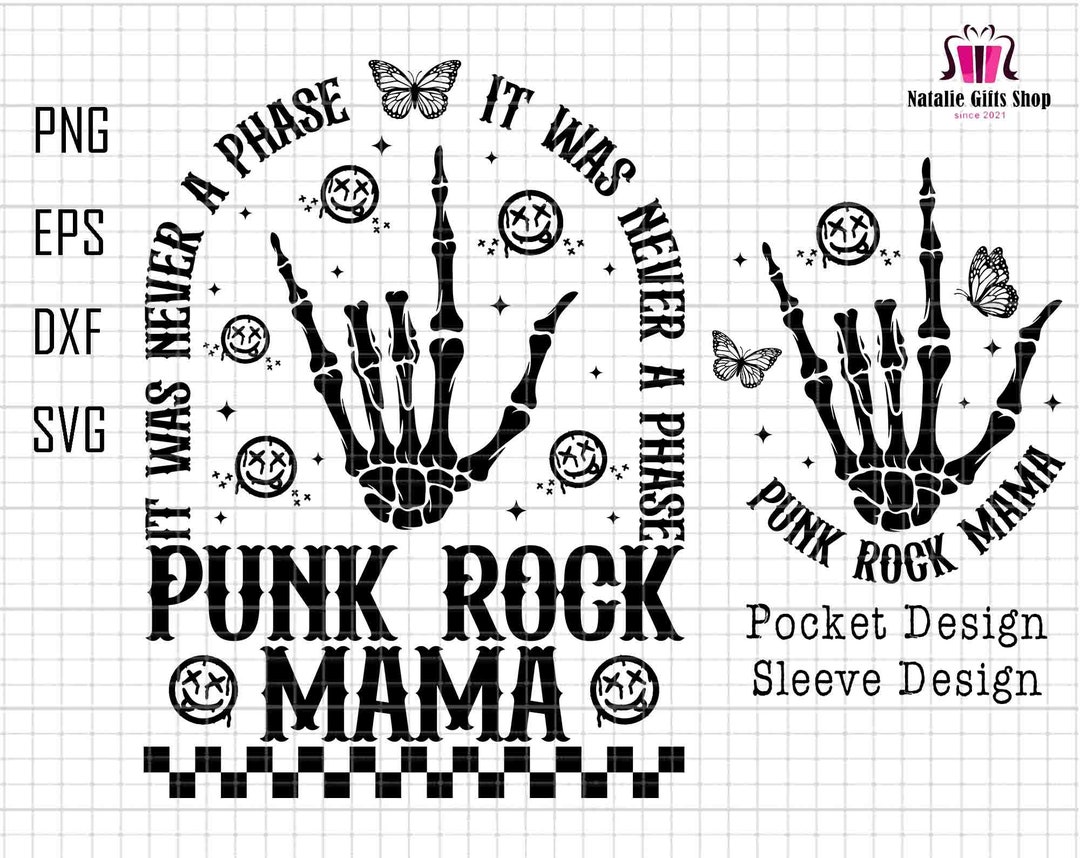 Punk Rock Mama Svg, It Was Never A Phase Svg, Motherhood Tour Svg ...