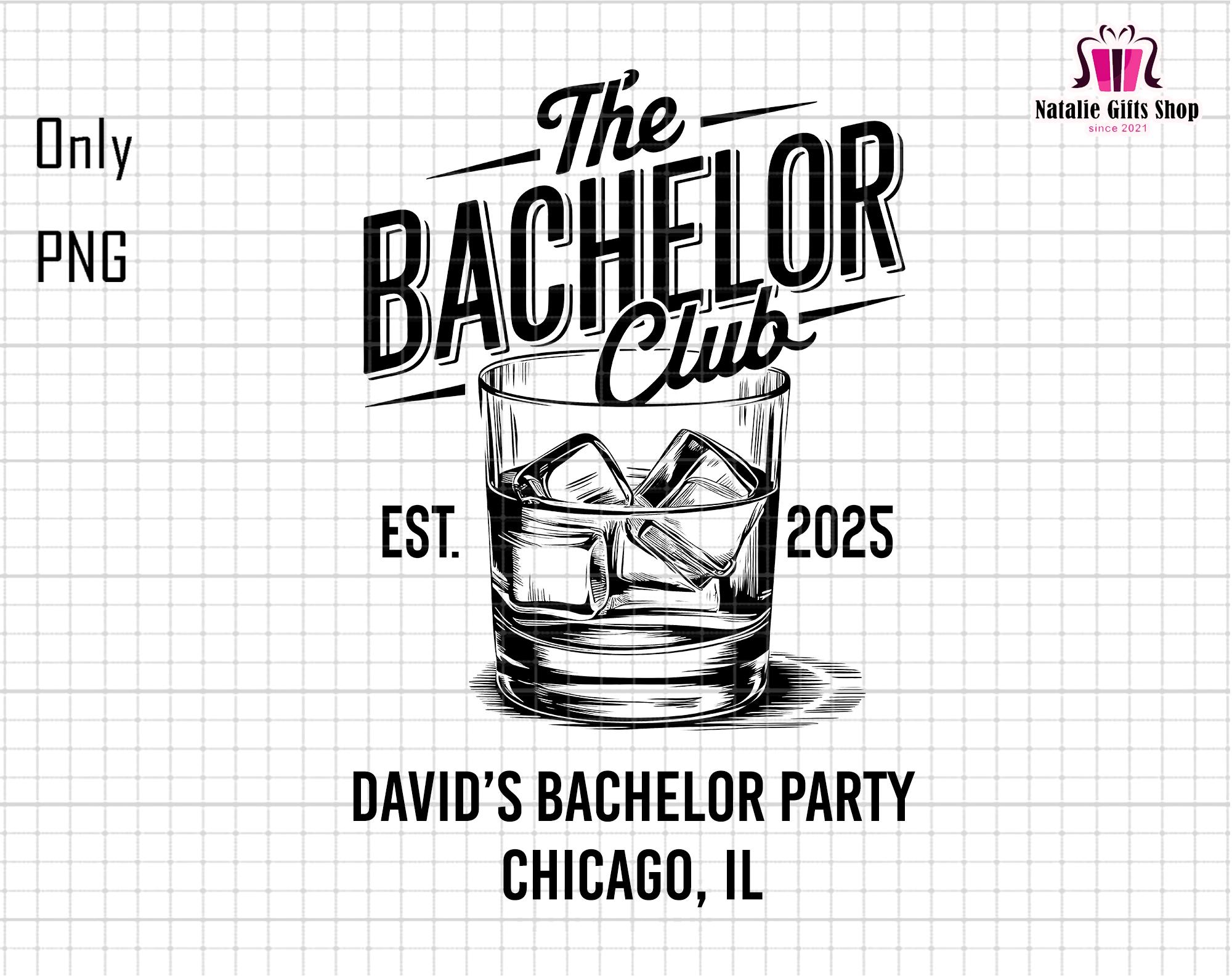 Personalized the Bachelor Club Png, Custom Name, Custom Address ...