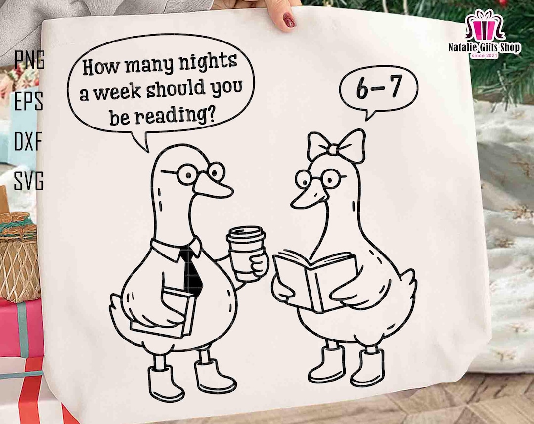 67 Books Svg, Funny Goose Reading Svg, How Many Nights A Week Should ...