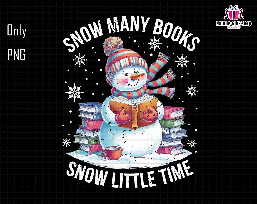 Snow Many Books Png, Snow Little Time Png, Snowman Reading Books Png ...