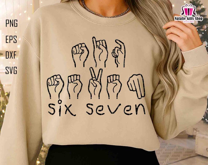 Six Seven Sign Language Svg, Trendy 67 ASL Svg, Hand Language Svg Png ...