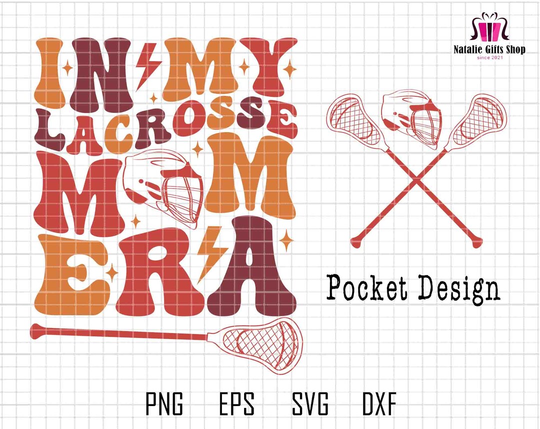 In My Lacrosse Mom Era Svg, Sports Lacrosse Mom Svg, Lacrosses Mama Svg ...