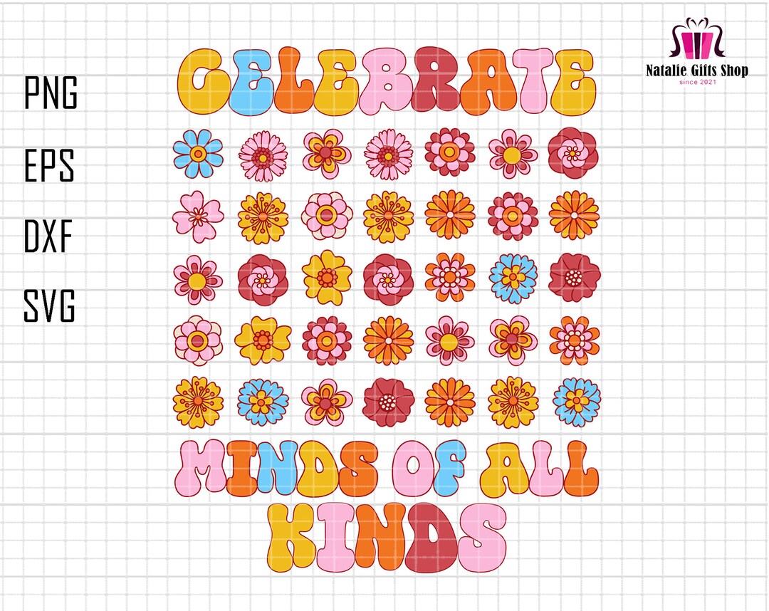 Celebrate Minds of All Kinds Svg, Neurodiversity Svg, Autism Awareness ...