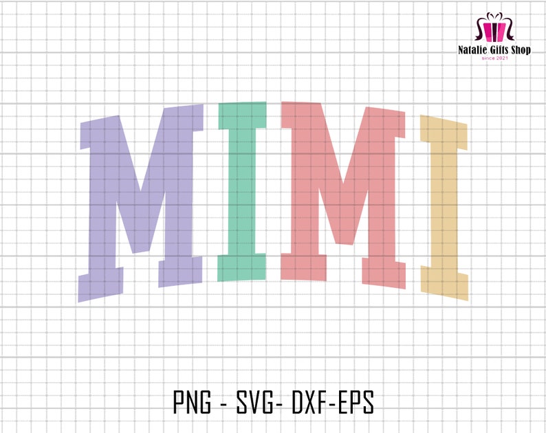 Mimi Svg, Mimi Varsity Letter Color Svg, Motherhood Svg, Mom Life Svg ...