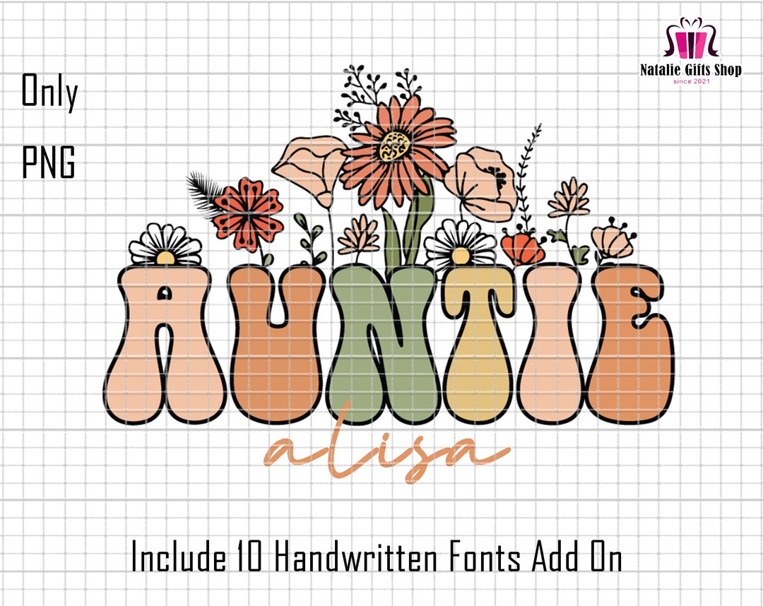 Personalized Auntie Floral Png File, Custom Children's Names Png ...