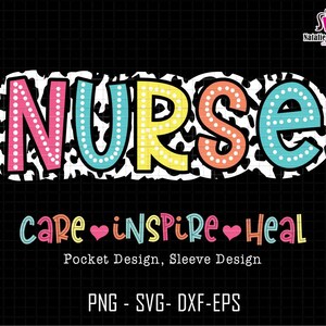 Nurse Care Svg, Nurse Inspire Svg, Nurse Heal Svg, Medical Word Svg ...