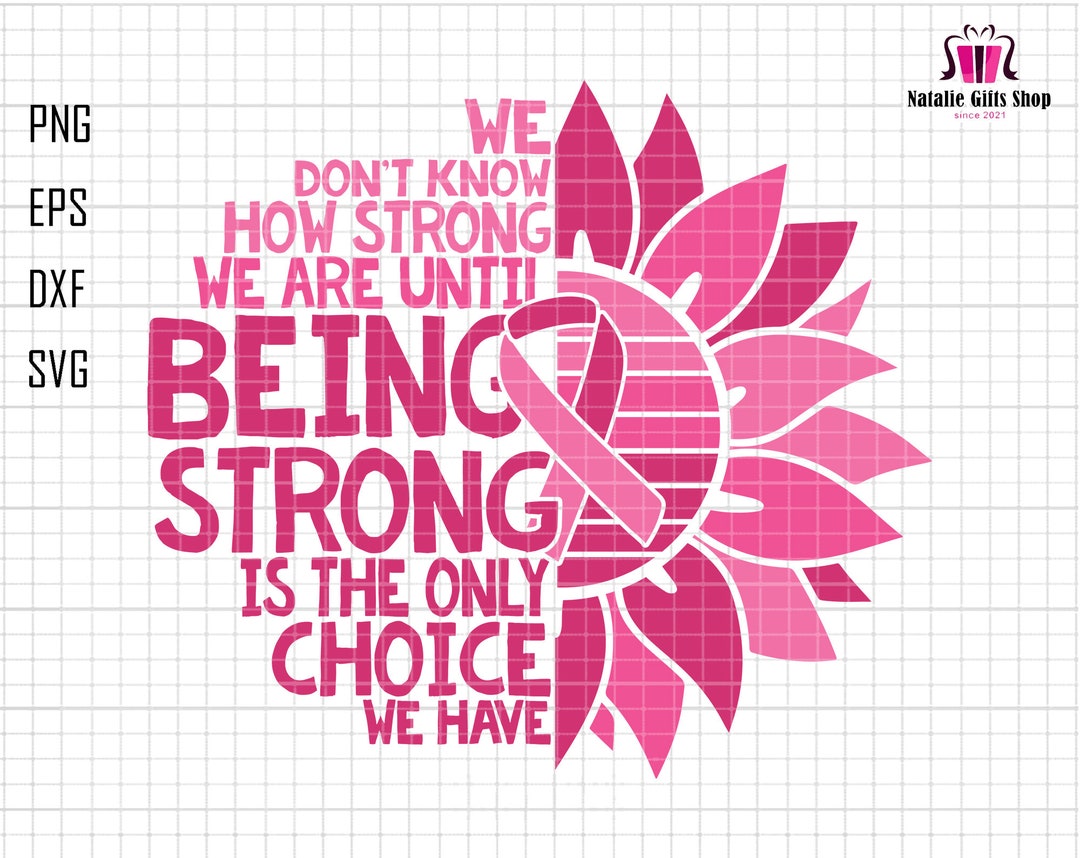 We Don't Know How Strong Svg, We Are Until Being Strong Svg, Only ...