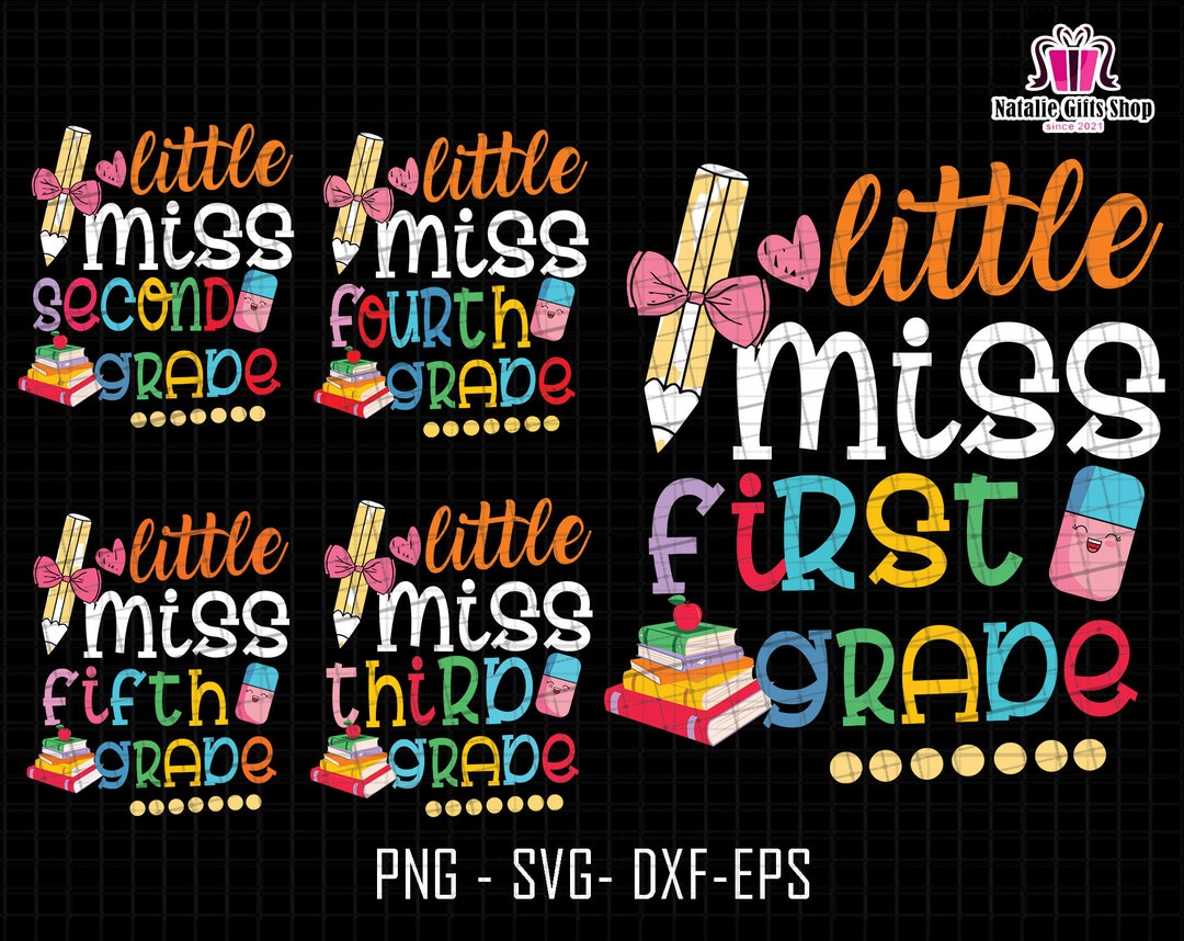 Back to School Svg Bundle, Little Miss First Grade Svg, 1st Grade ...