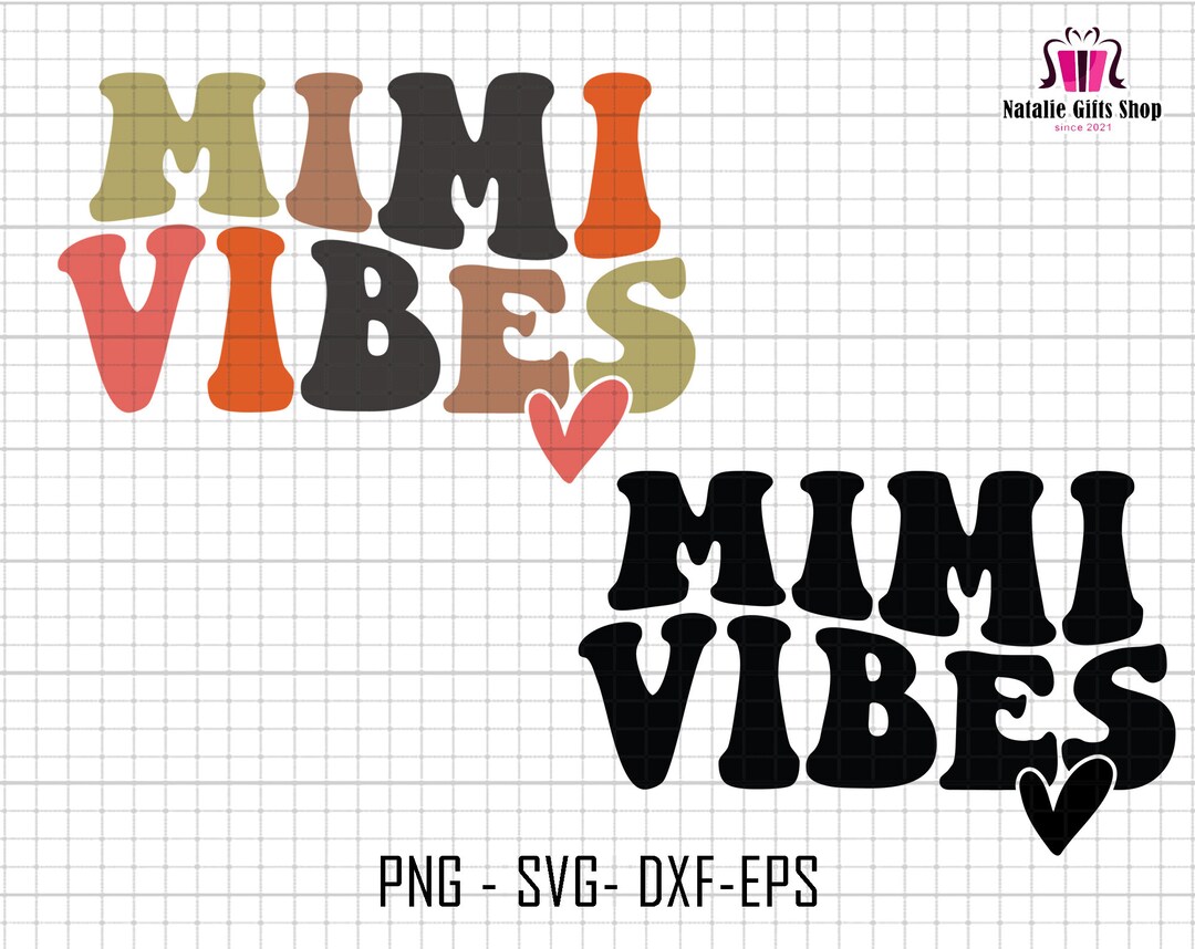 Mimi Vibes Svg, Mimi Svg, Groovy Mimi Vibes Svg, Retro Mimi Svg, Gift ...