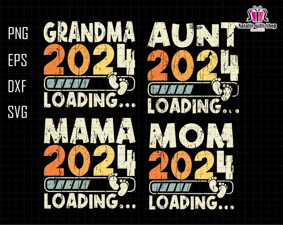 Retro 2024 Loading Svg Bundle, Grandma, Aunt, Mama, Mom Svg, Mother's ...