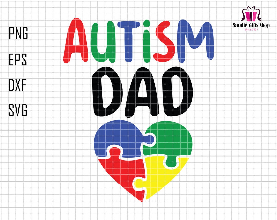 Autism Dad Svg, Autism Dad Puzzle Svg, Autism Awareness Svg, Father's ...