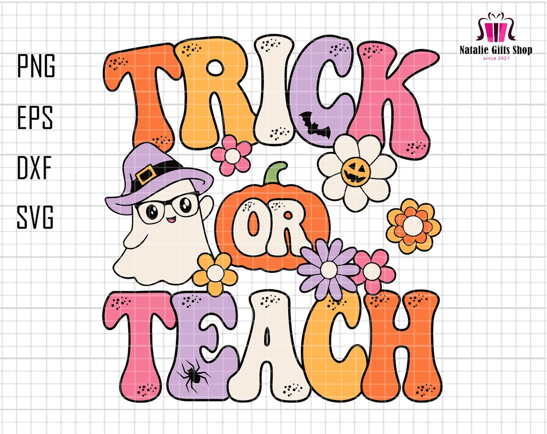 Trick or Teach SVG, Halloween Teacher Svg, Teacher Gift, Retro ...