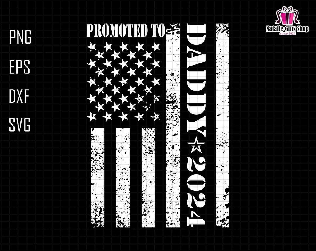 Promoted to Dad Est 2024 Svg, Dad Est 2024 Svg, New Dad Svg, My 1st ...