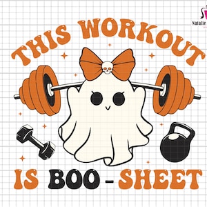 This Workout is Boo Sheet Svg, Ghost Booty Svg, Putting the Boo in ...