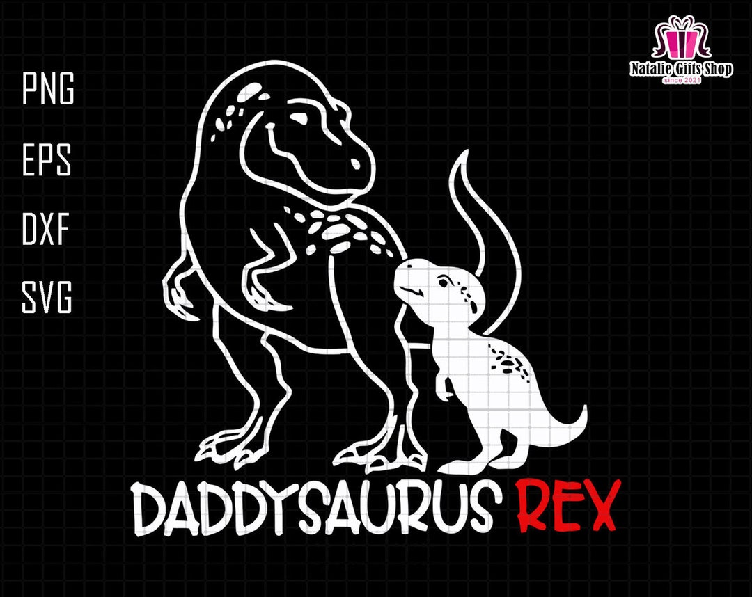 Daddysaurus Rex Svg, Daddy Svg, Dinosaurus Daddy Svg, Funny Daddy Svg ...