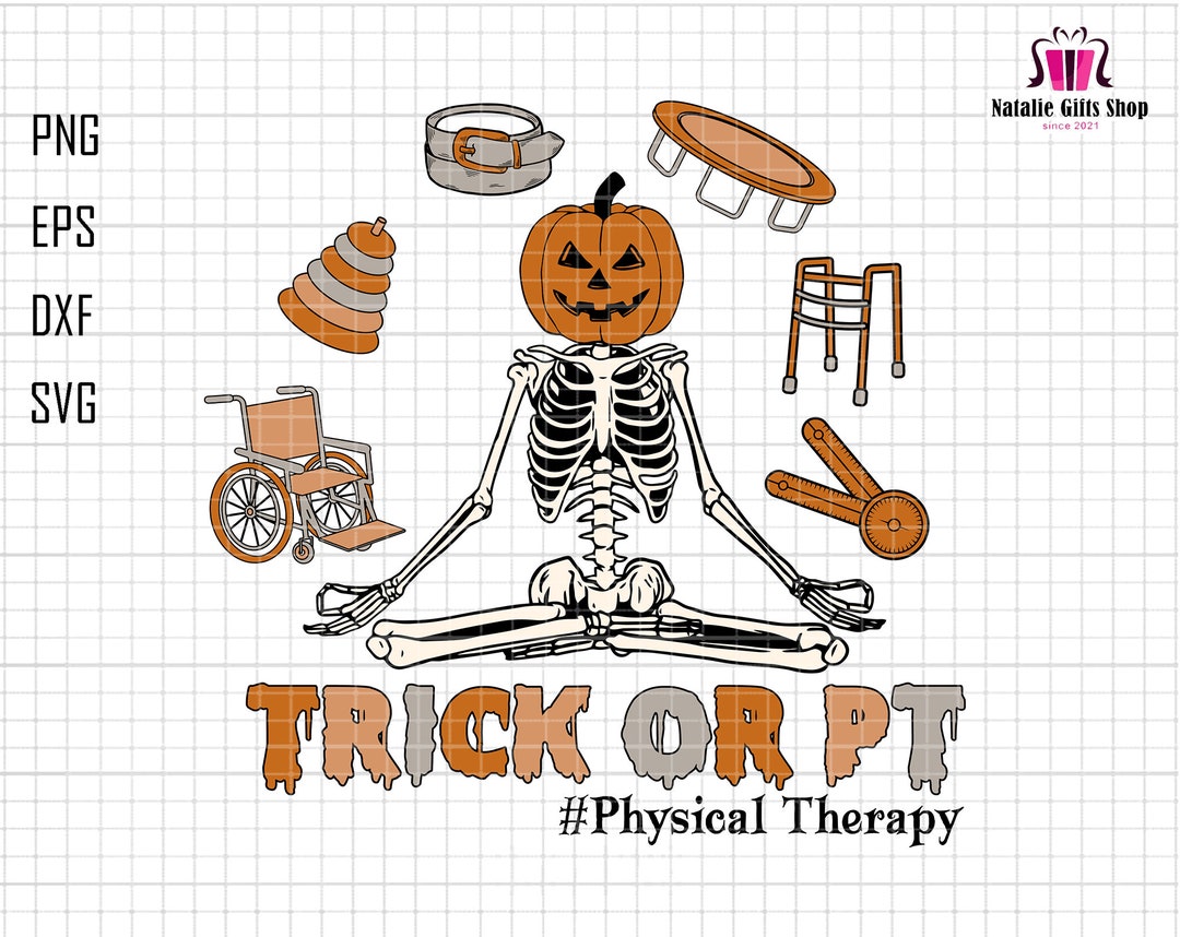 Trick or PT Svg, Physical Therapy Svg, Speech Therapy Svg, Physical ...