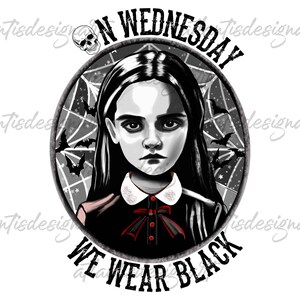 On Wednesday We Wear Black Png, Wednesday Addams Png, We Wear Black Png ...