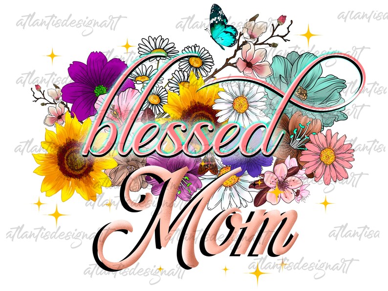 Blessed Mom Svg, Blessed Mom Png, Blessed Mama Sublimation, Sunflower ...