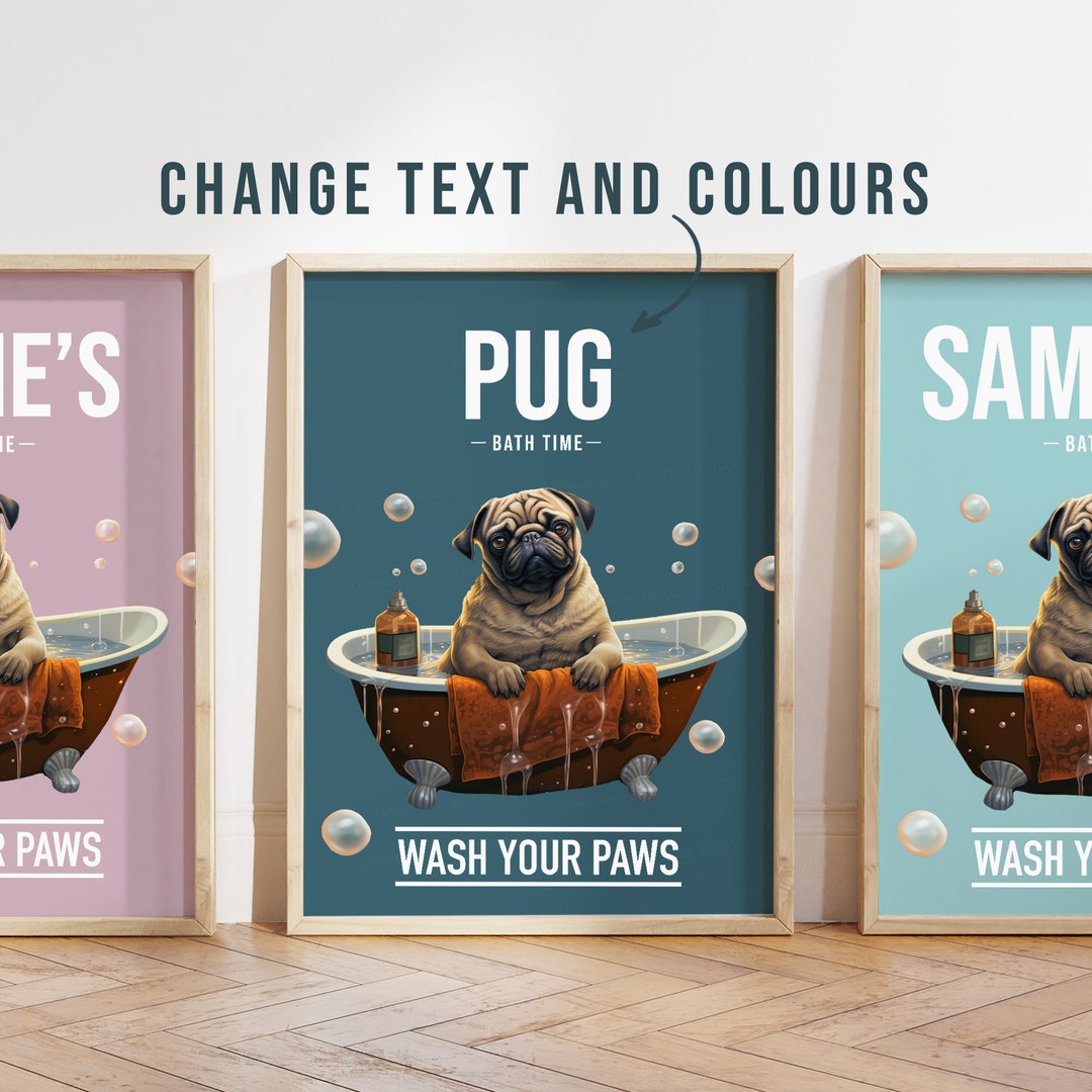 Pug in Bath Poster - Pug Bath Time Poster - Custom Text Print ...