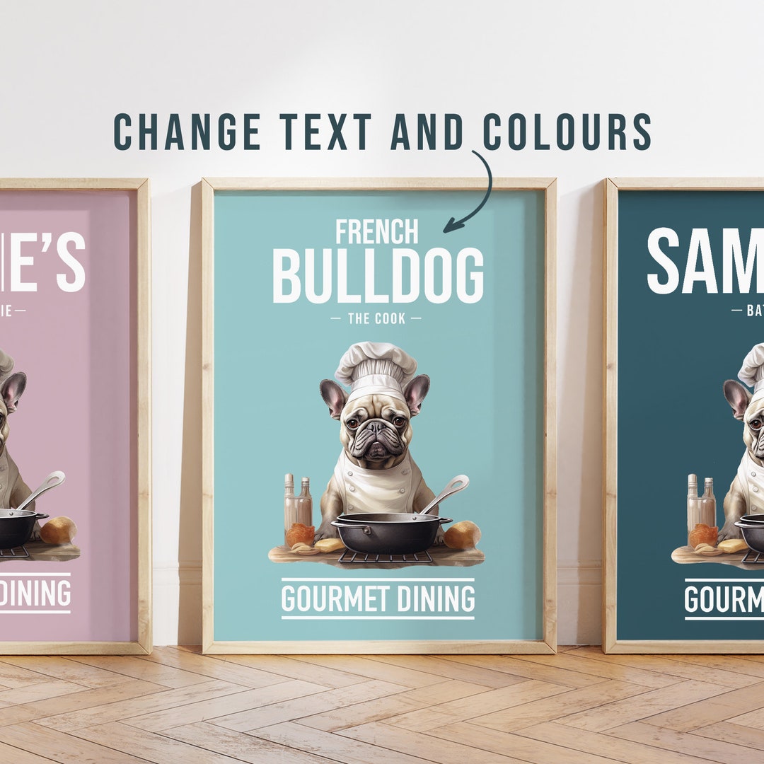 Any Colour French Bulldog in Kitchen Poster French Bulldog Poster ...