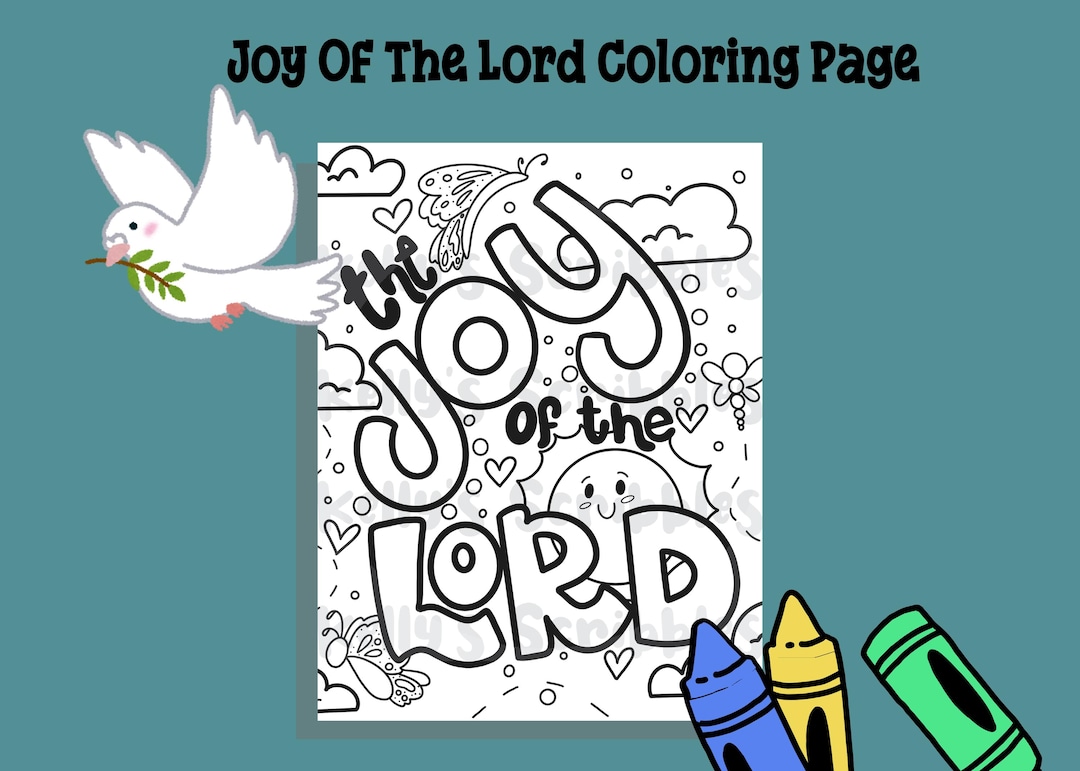 Joy of the Lord Coloring Page - Inspirational Christian Printable ...