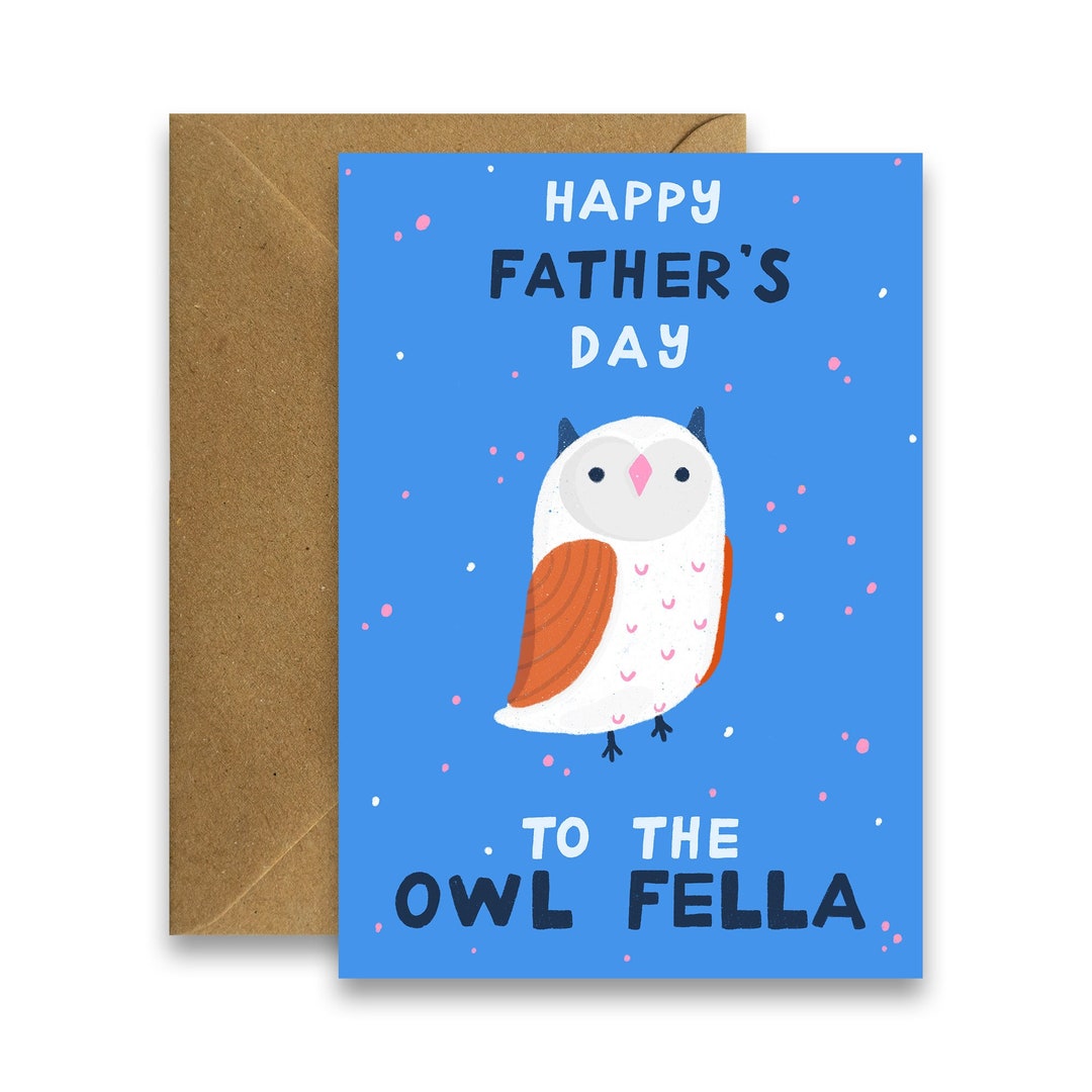 Happy Father's Day to the Owl Fella, Funny Irish Humour Hand-drawn ...