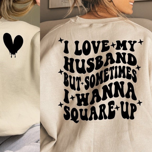 I Love My Wife but Sometimes I Wanna Square up Svg - Etsy