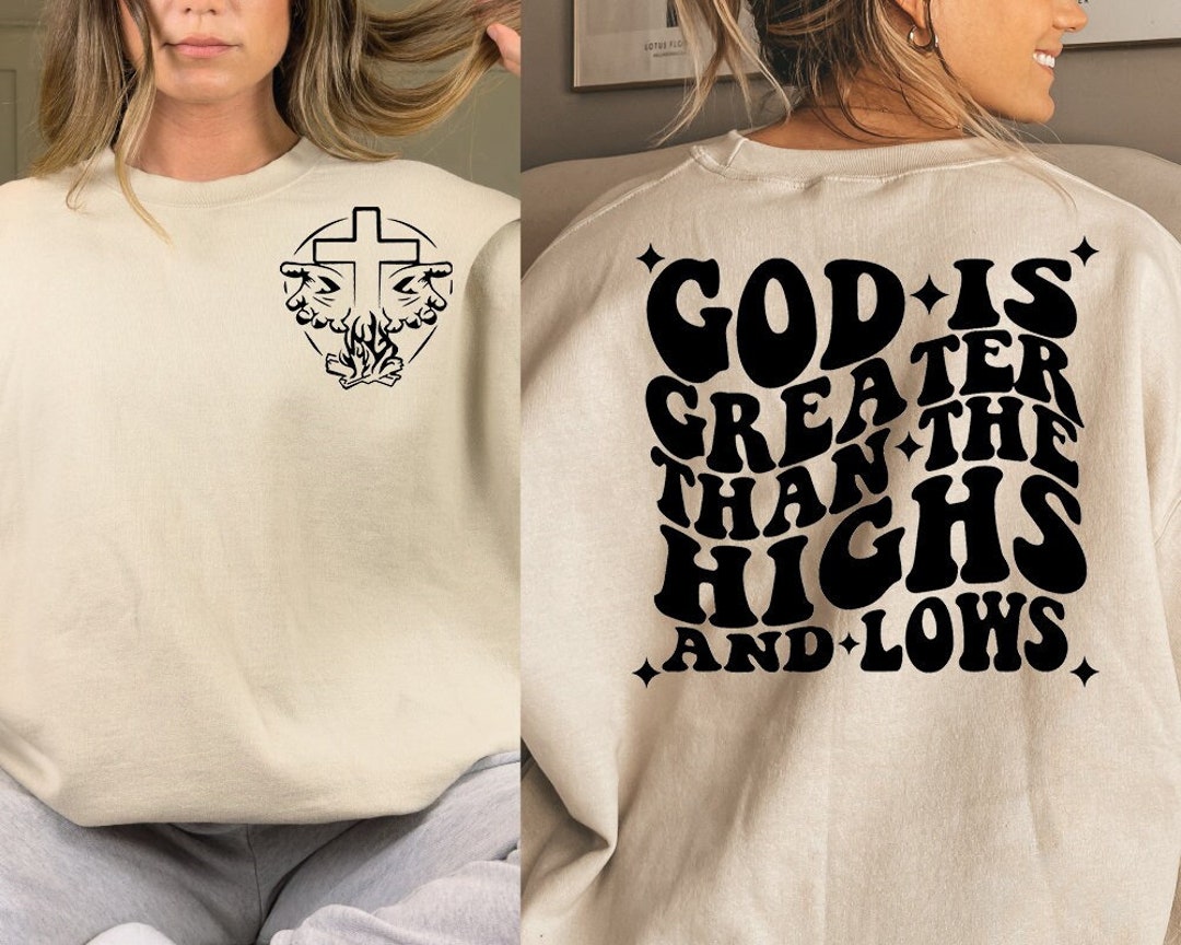 God is Greater Than the Highs and Lows SVG and PNG, Bible Quote Svg ...