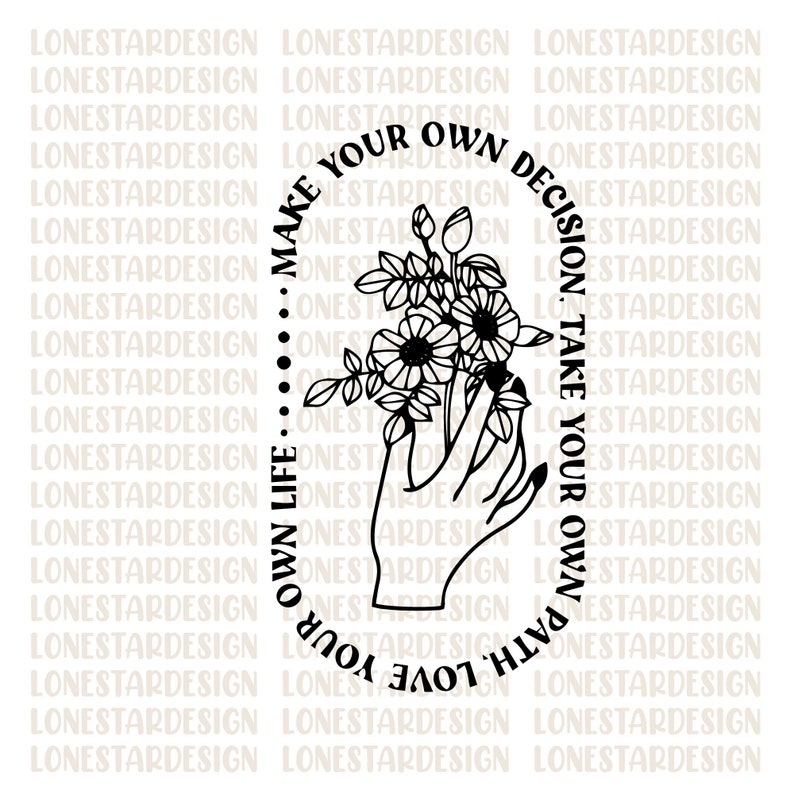 Make Your Own Decision Svg, Motivational Svg, Svg Cut Files for Cricut ...