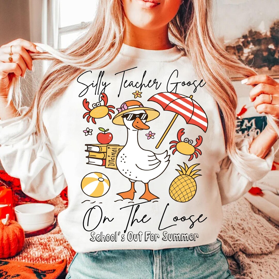 Last Day of School Teacher Goose Png, Schools Out for Summer Silly ...