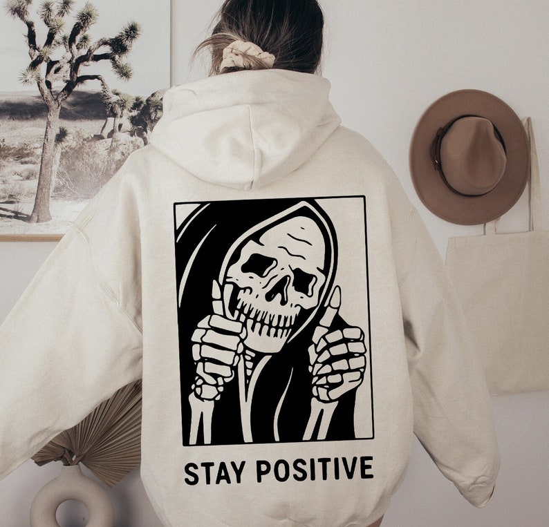 Stay Positive With Skeleton SVG, Motivational Svg, Mental Health Svg ...