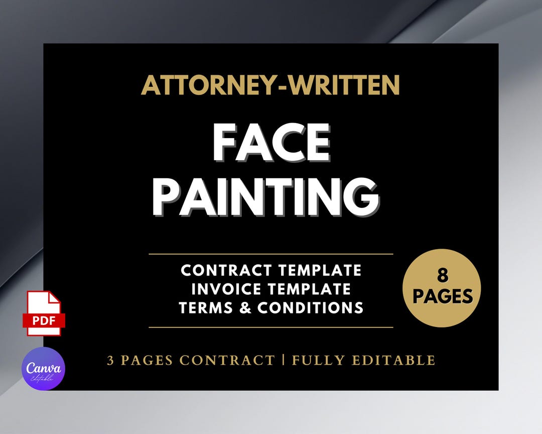 Face Painting Contract, Attorney-written, 8 Pages (canva Editable, PDF ...