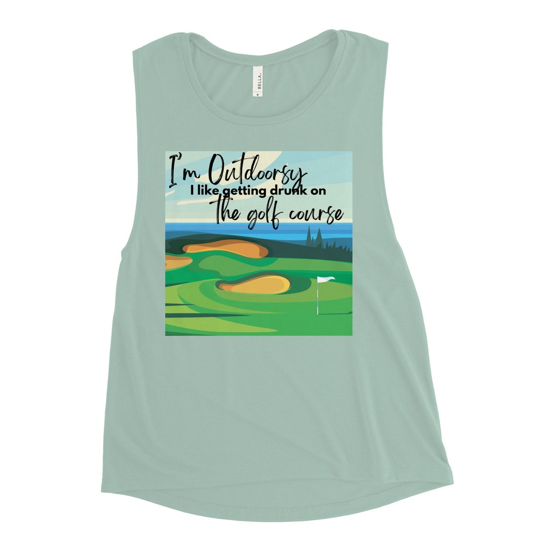 Getting Trunk on Golf Course | Funny Joke Shirt | Ladies’ Muscle Tank ...