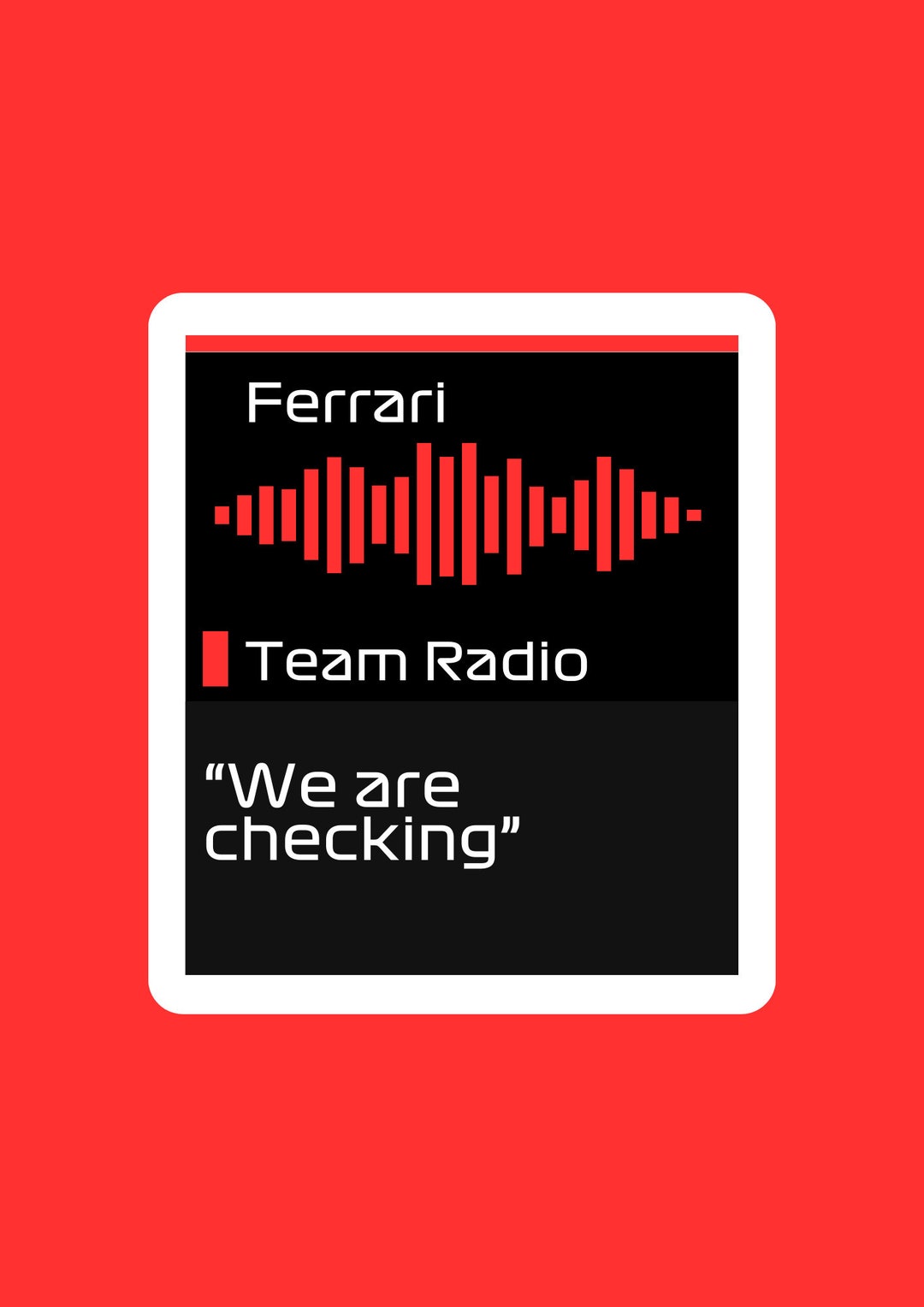 F1 Sticker Glossy Ferrari Team Formula 1 Radio Message Meme - Etsy