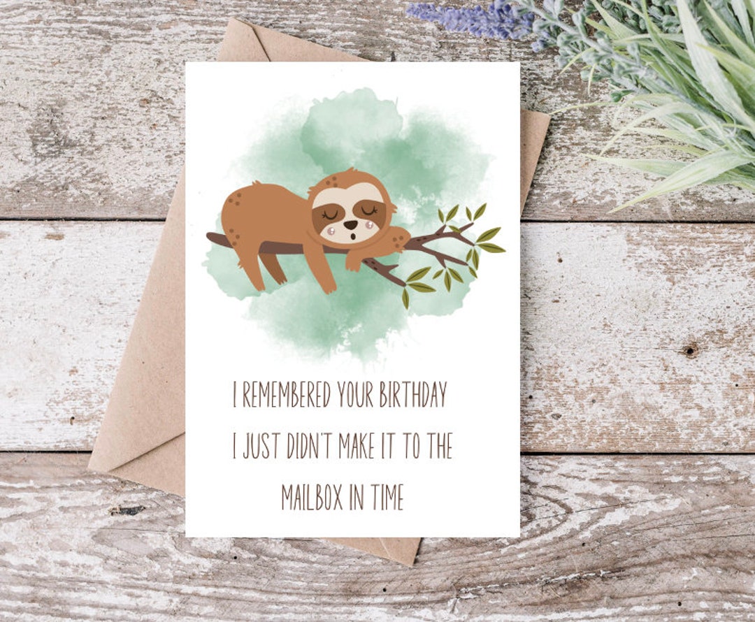 Sloth Belated Happy Birthday Greeting Card Blank Inside Printable ...
